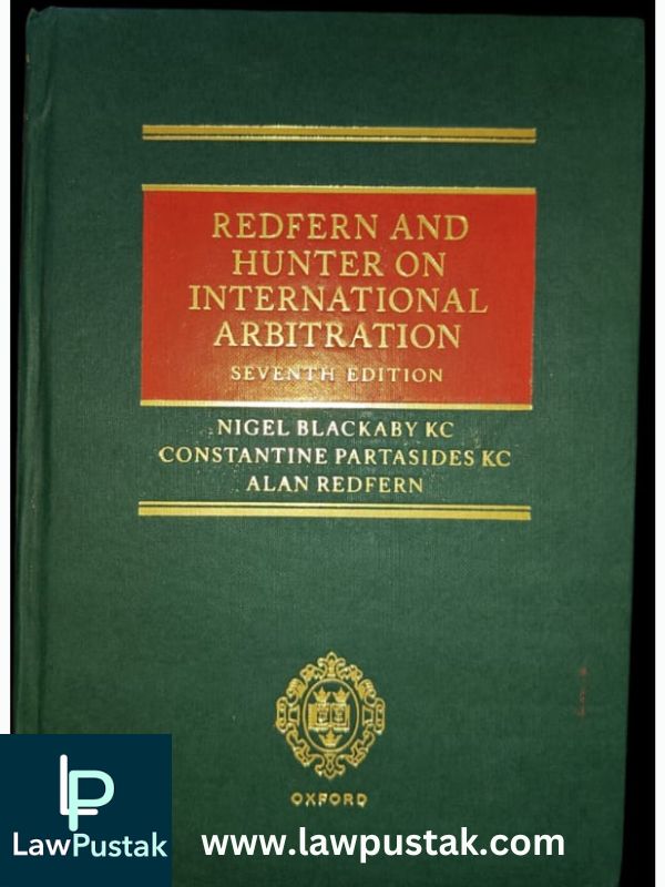 Redfern and Hunter on International Arbitration-7th edition-Oxford – Lawpustak.com