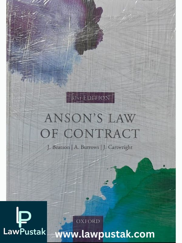 Anson's Law of Contract by Jack Beatson -31st edition-Oxford ...